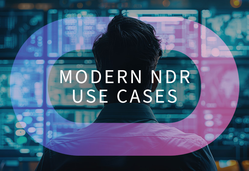 Modern Network Detection and Response (NDR): 5 Use Cases for the Modern ...